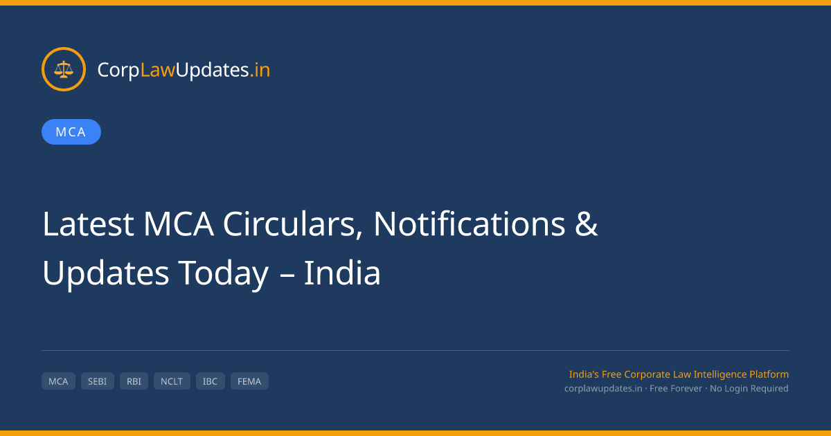 Latest MCA Circulars, Notifications & Updates Today – India ...